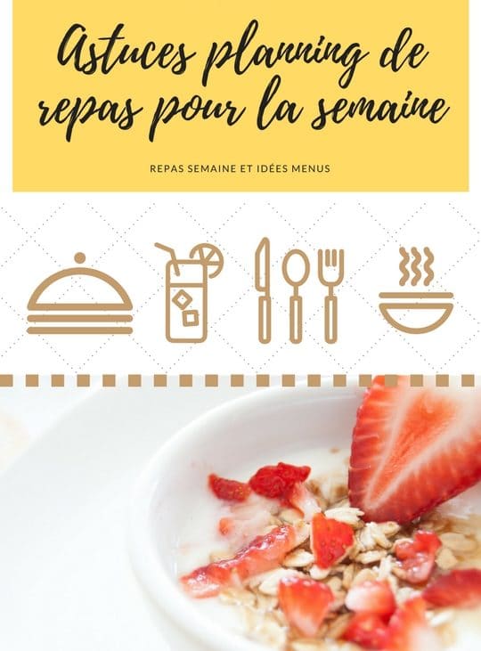 Planning de repas de la semaine, idées de repas pas cher